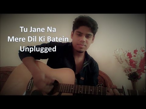 Tu Jane Na Mere Dil Ki Batein Unplugged  | Ali Zafar | Cover by Taha Jamal