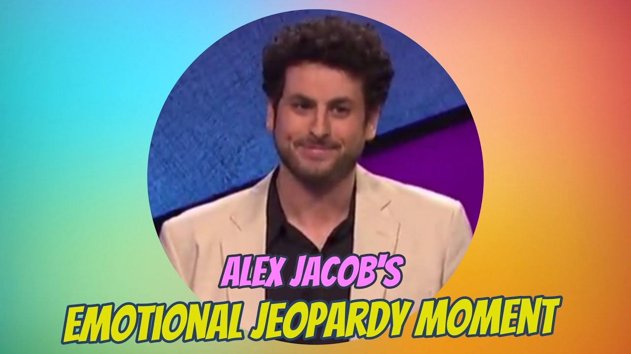 Jeopardy! Contestant Alex Jacob's Emotional Moment: What Happened After ...