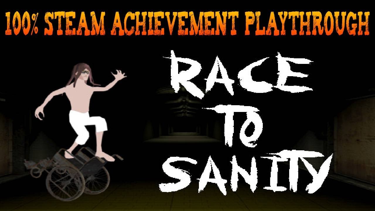Race To Sanity [100% Achievement Playthrough, No Commentary] - YouTube