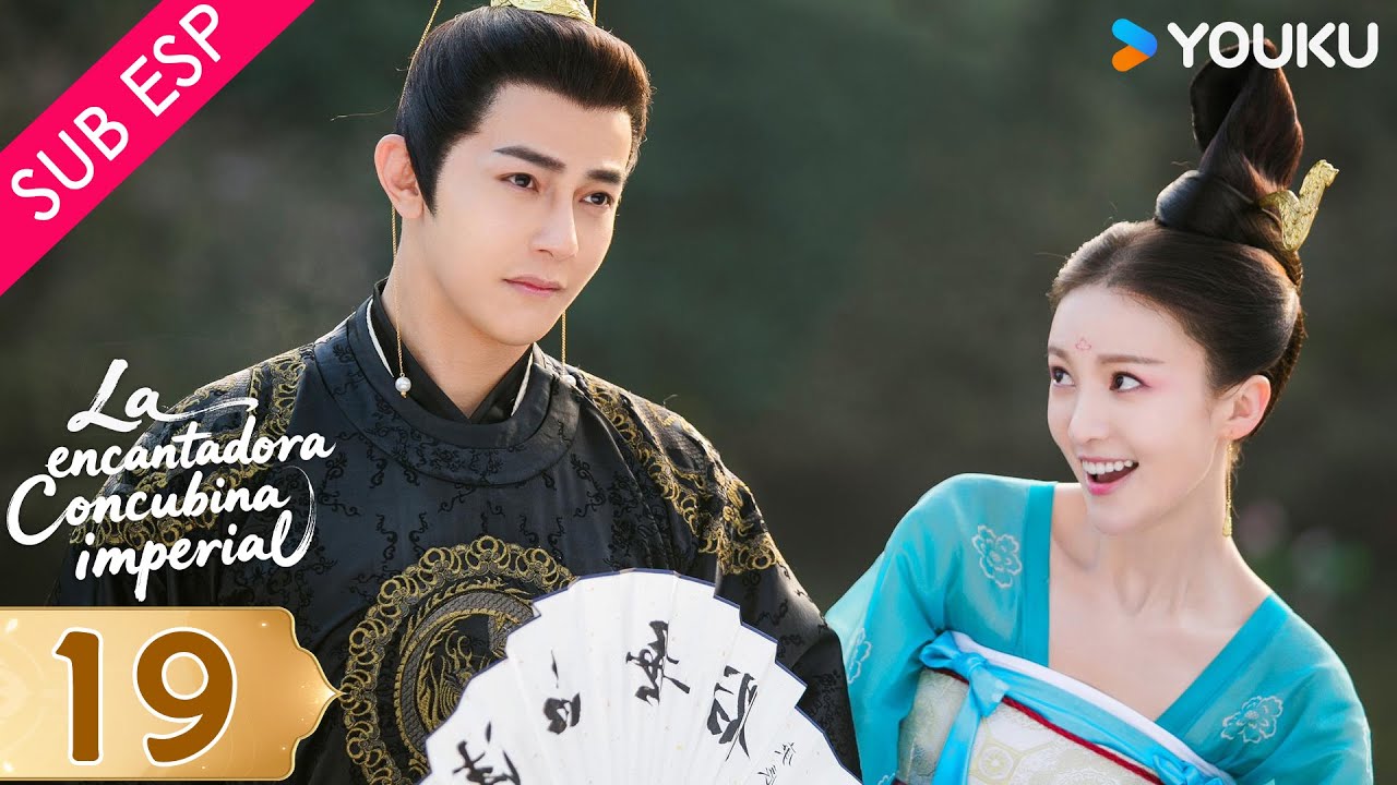 【SUB ESP】La Encantadora Concubina Imperial EP19 | Jin Chen / Jiro Wang / Liu Guanlin | YOUKU ...