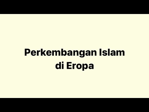 Perkembangan Islam di Eropa - YouTube