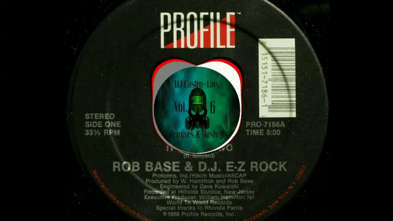 Rob Base DJ E Z Rock - It Takes Two (Trap Remix)(Beat Prod. By ...