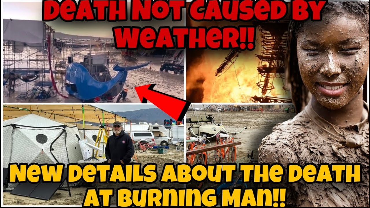 NEW Details About The MYSTERIOUS DEATH At This Years Burning Man ...
