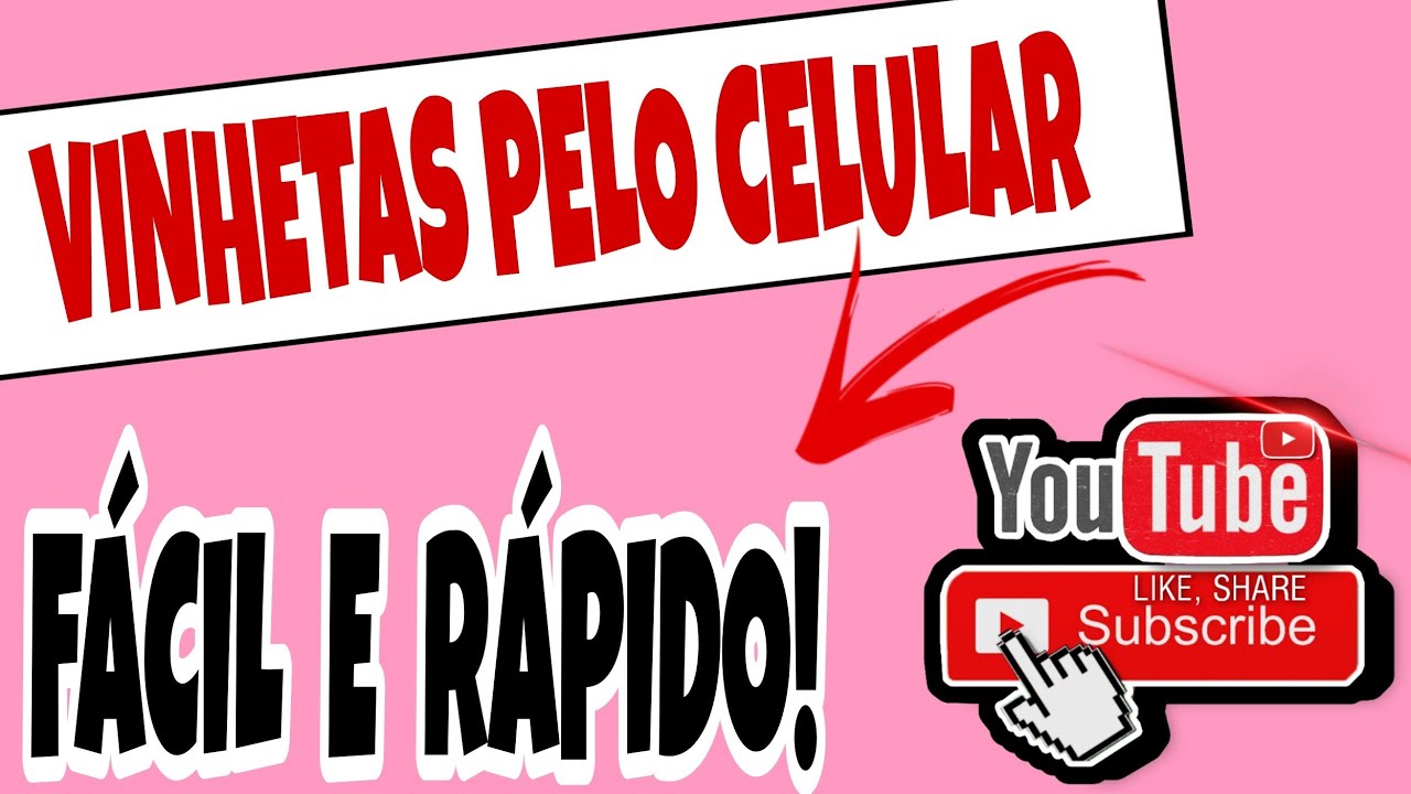 Como Fazer Vinheta Pelo Celular Para Vídeo Do Youtube Grátis Fácil E