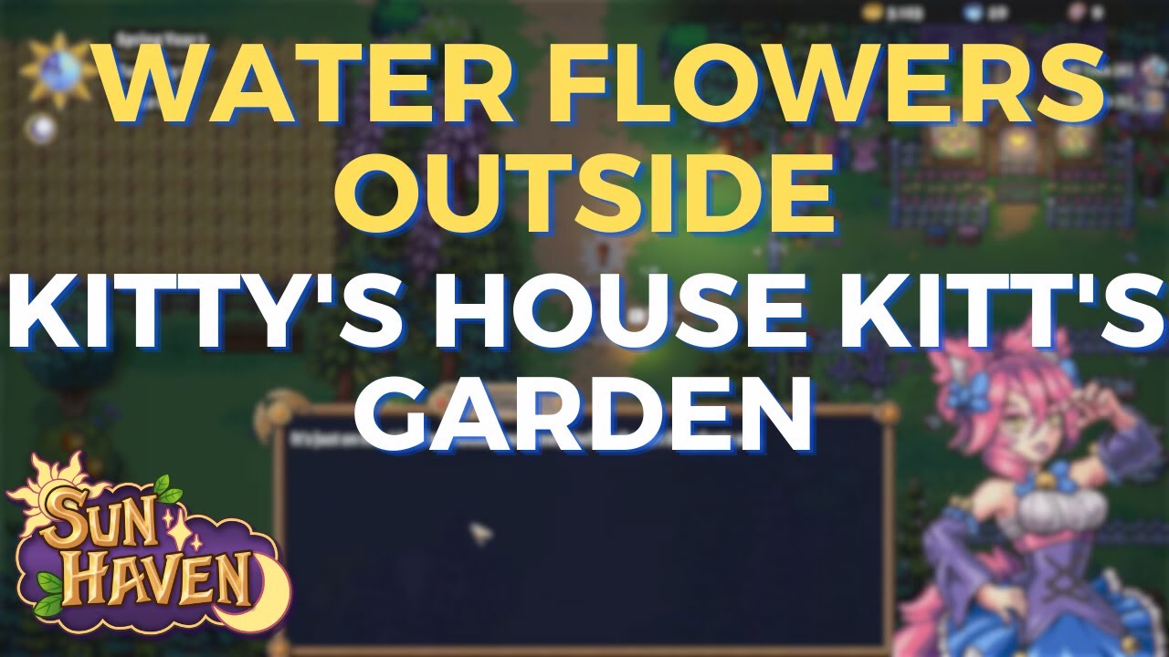 water flowers outside kitty's house kitt's garden sun haven - YouTube