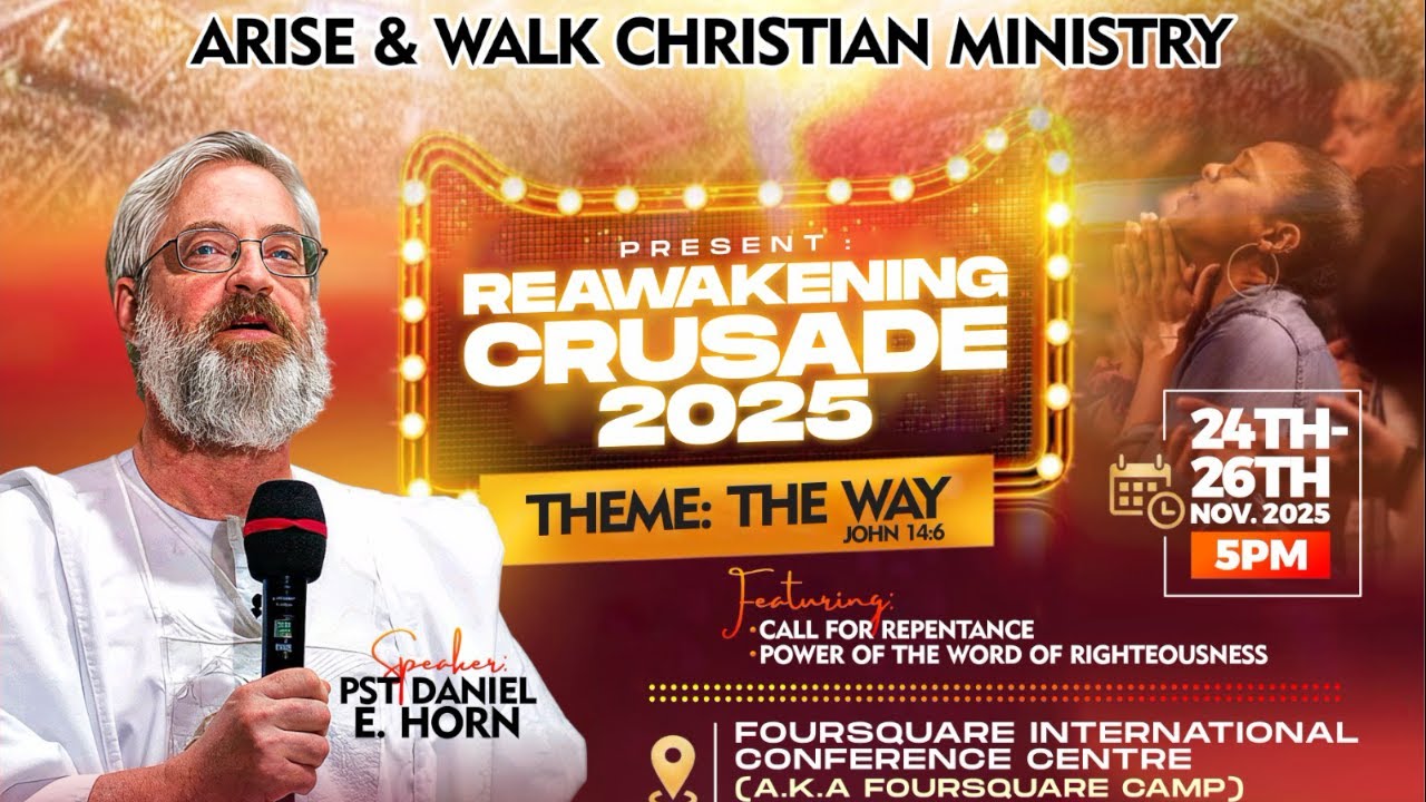 Arise & Walk Christian Ministry | REAWAKENNG CRUSADE 2025 - YouTube