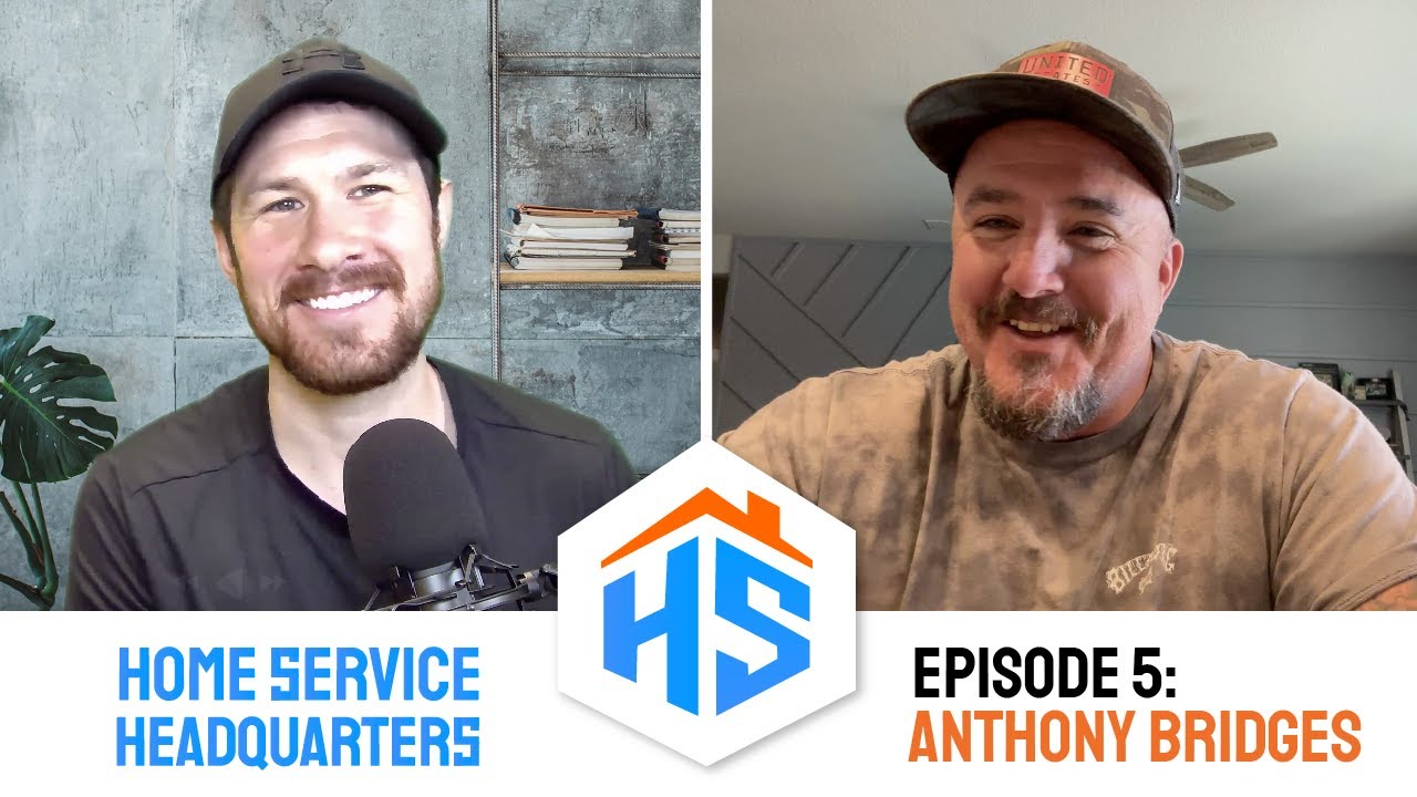 EP. 5 | Anthony Bridges – Lessons from 20+ Years in Home Services - YouTube