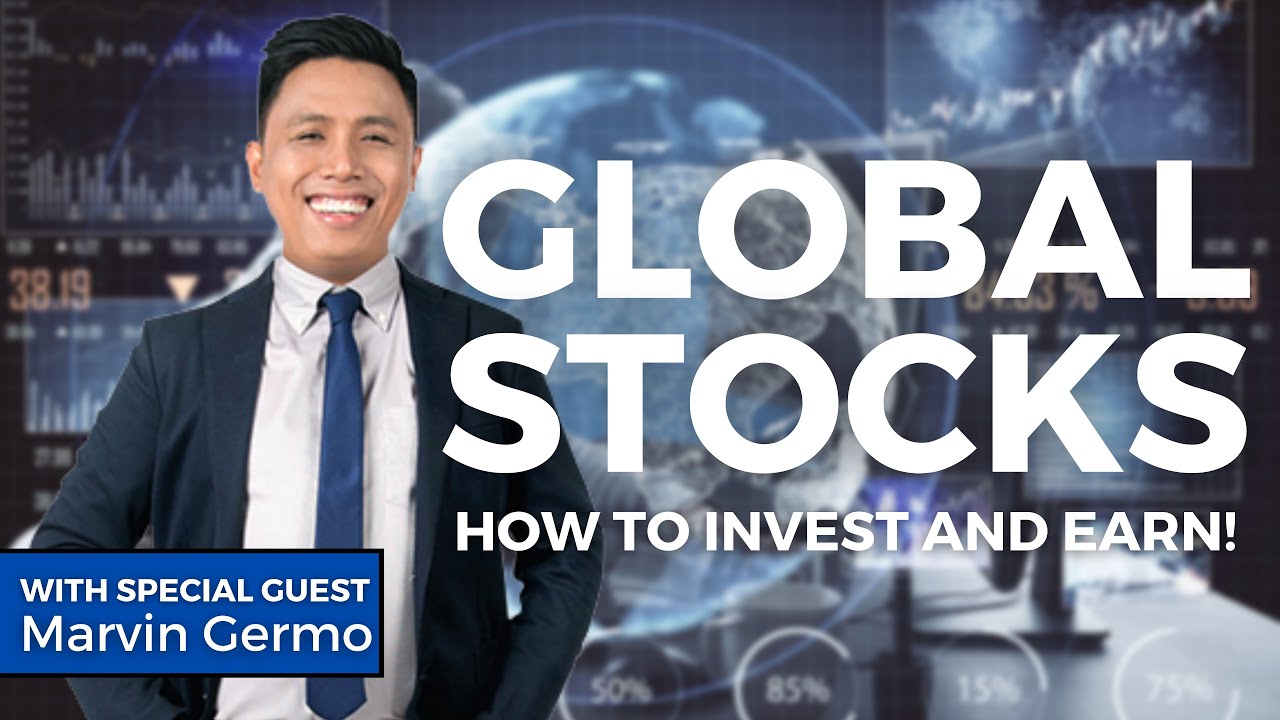 Paano Mag Invest sa Global Stock Market? (ft. Marvin Germo) - YouTube