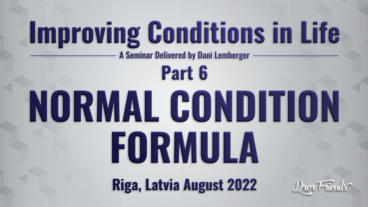 LIFE'S OPERATING CONDITIONS PART 6 - Normal Condition Formula - YouTube