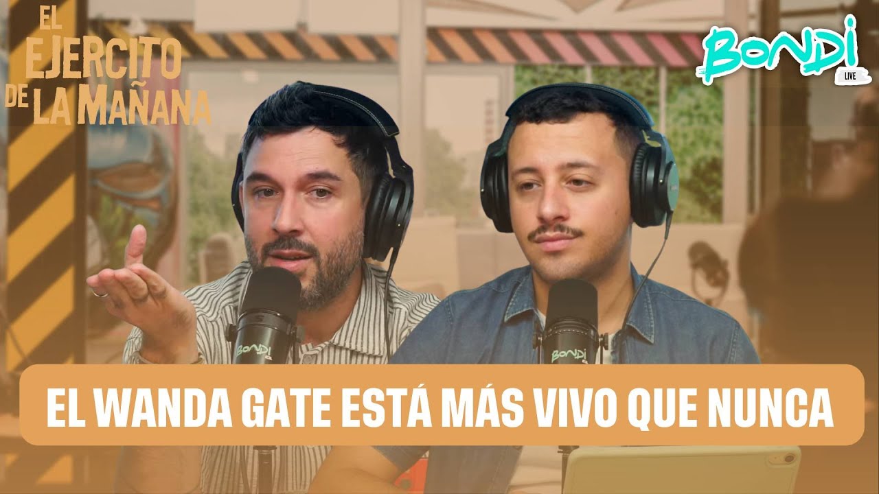 EL WANDA GATE ESTÁ MÁS VIVO QUE NUNCA | EL EJÉRCITO DE LA MAÑANA 17/03 ...