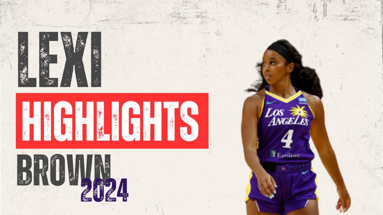 Lexi Brown Highlights 2024 #wnba - YouTube