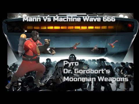 Team Fortress 2 | Mann Vs Machine Wave 666 | Pyro's Dr. Grordbort's ...