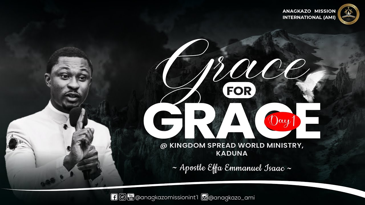 Grace for Grace (Day 1) @ GCC, KSWM, Kaduna || Apostle Effa Emmanuel ...