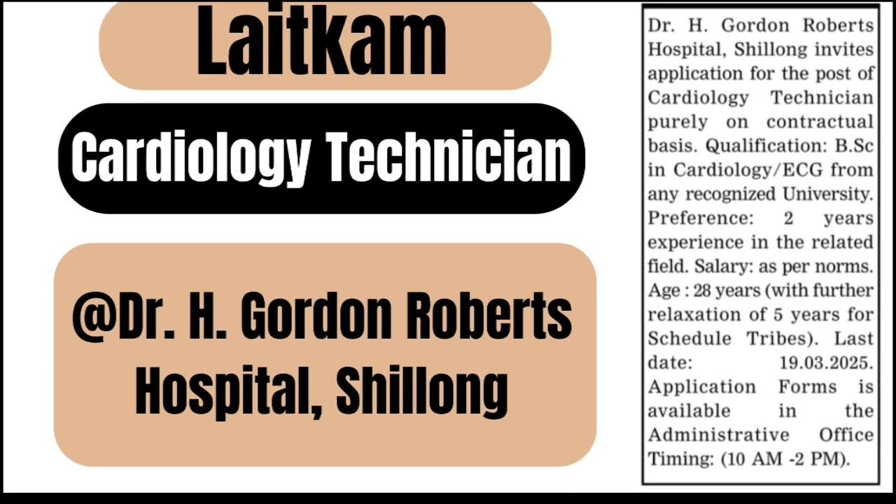 Laitkam ha Dr. H. Gordon Roberts Hospital Shillong | Ki kam ba lait ha Shillong | Meghalaya jobs ...