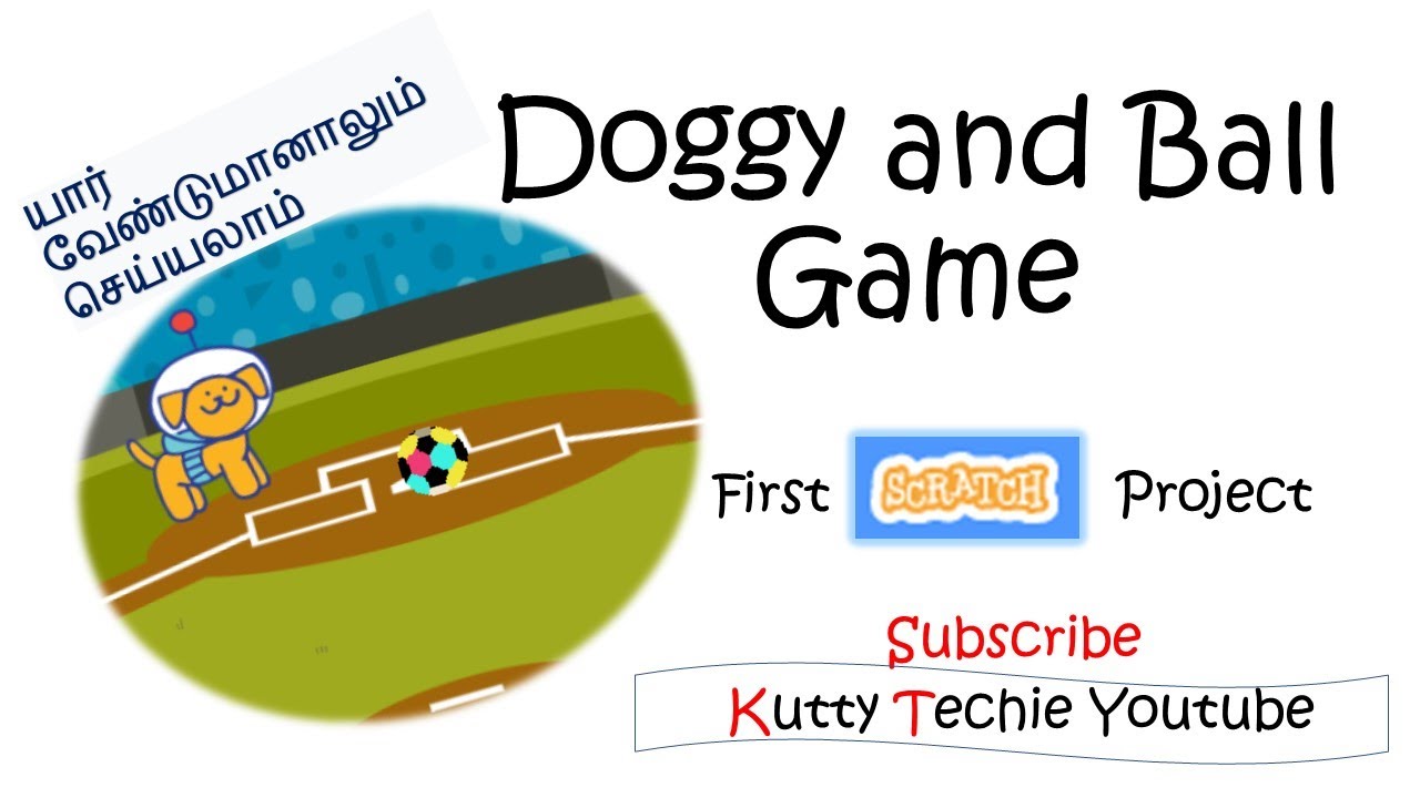 003 Doggy and Ball Game- Scratch project for kids easy learn - YouTube