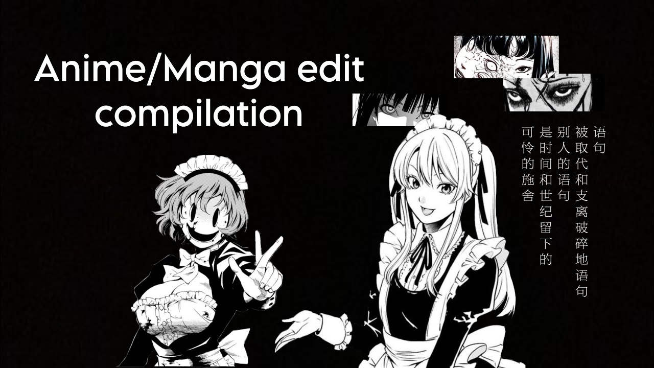 Anime/Manga edit compilation - YouTube