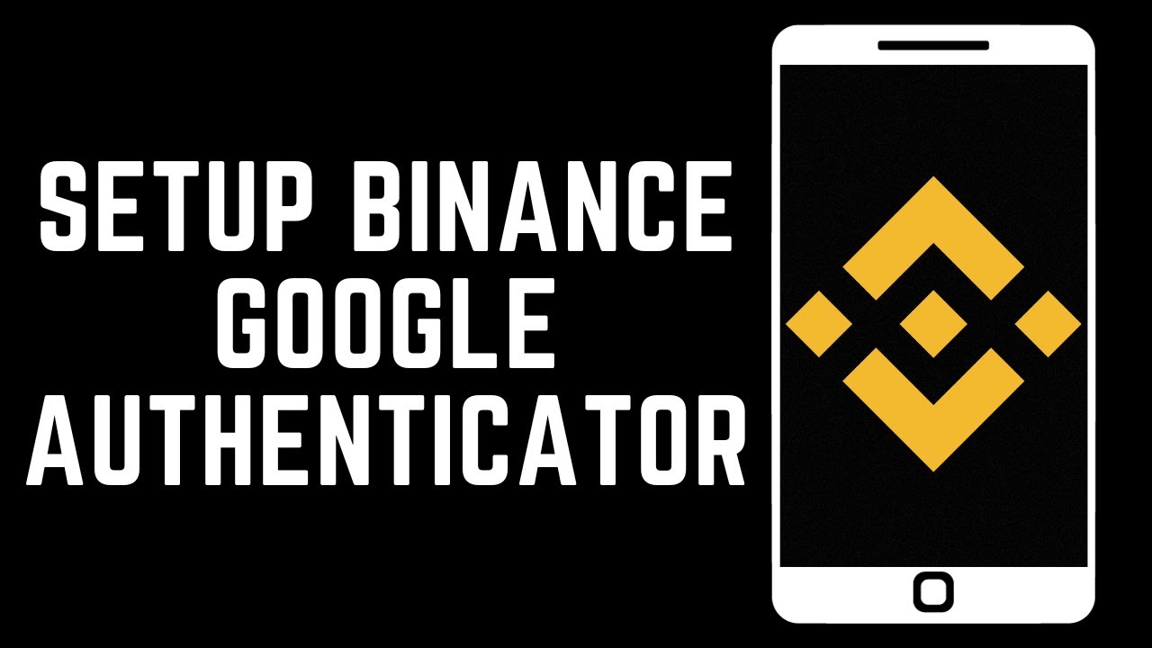How To Setup Binance Google Authenticator? (2024) - YouTube