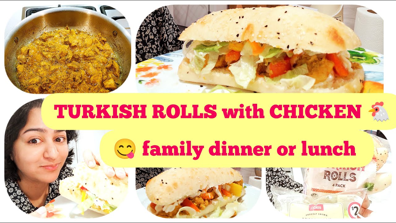 TURKISH ROLLS with CHICKEN ( easy yummy FAMILY LUNCH or DINNER) - YouTube