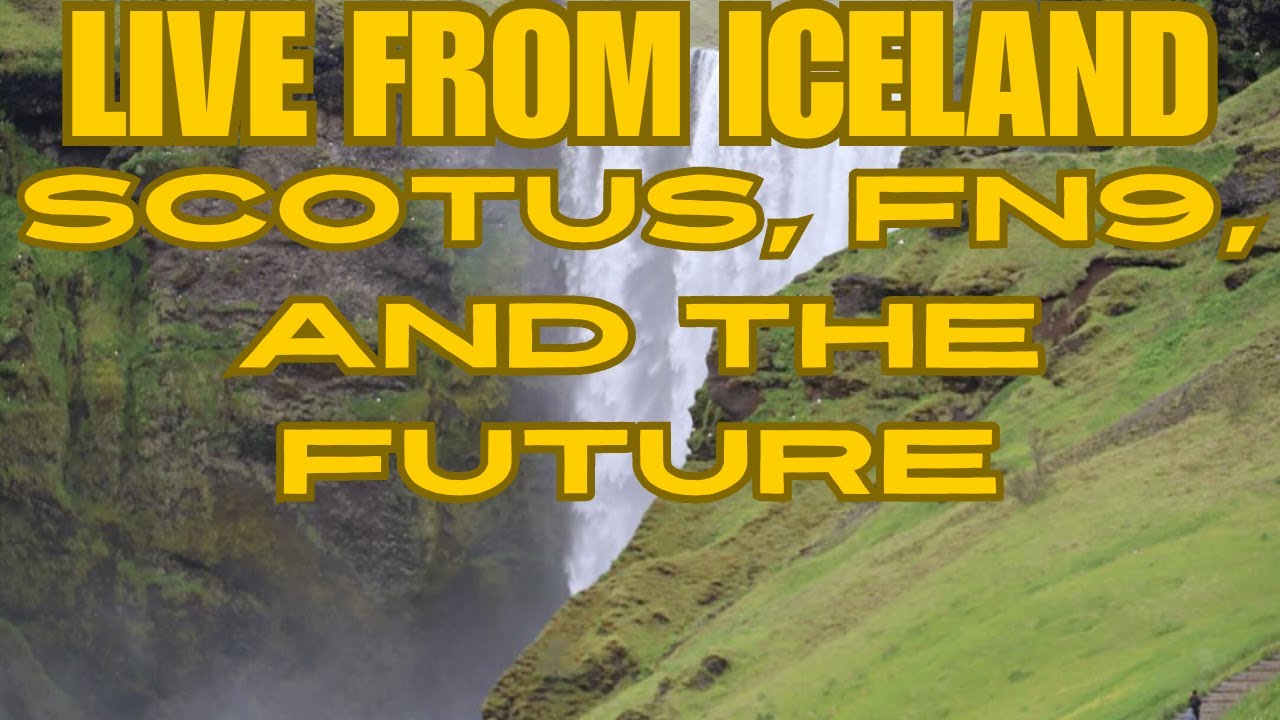 Live From Iceland, SCOTUS, Texas Suppressor, and FN9! - YouTube