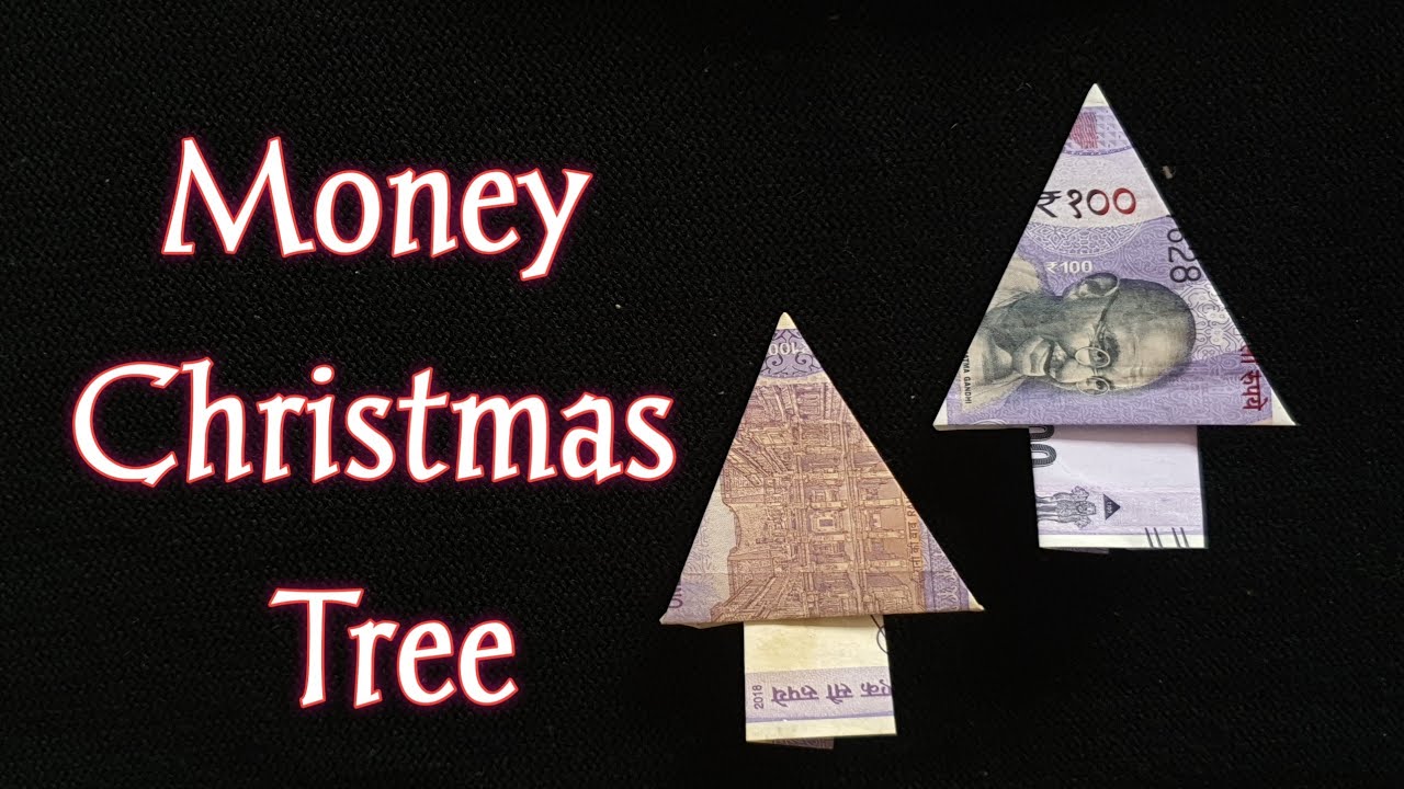 Christmas Craft - How To Fold Money Christmas Tree | DIY Money Gift ...