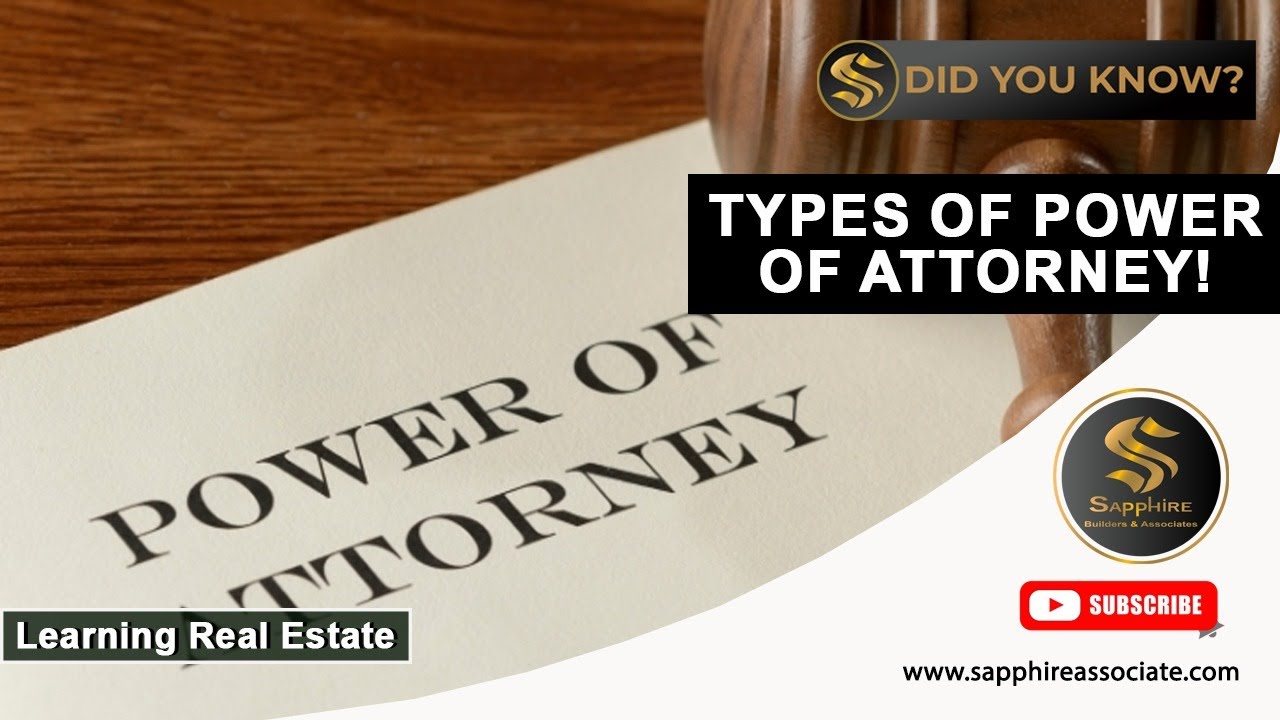 Types of Power of Attorney - Did You Know? | Sapphire Builders ...