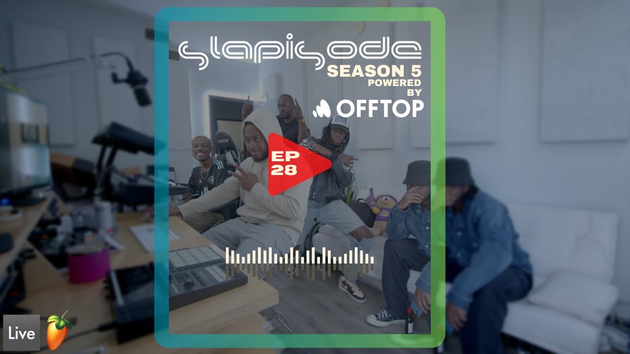 SLAPISODE! (SEASON 5 POWERED BY OFFTOP) EP 28 | - MAKING BEATS LIVE - YouTube