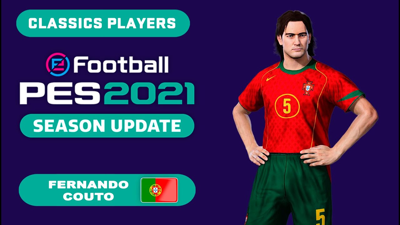 F. COUTO face+stats (Classics Players) How to create in PES 2021 - YouTube