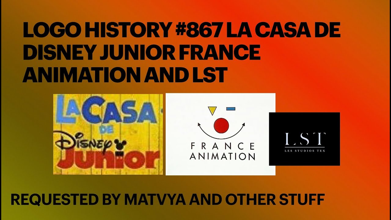 Logo History #867 Disney Junior France Animation and LST - YouTube