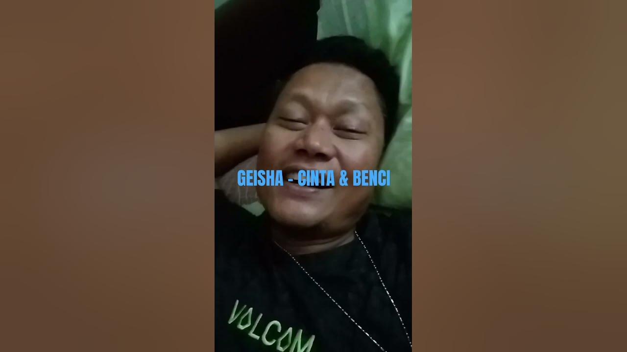 GEISHA - CINTA & BENCI - YouTube