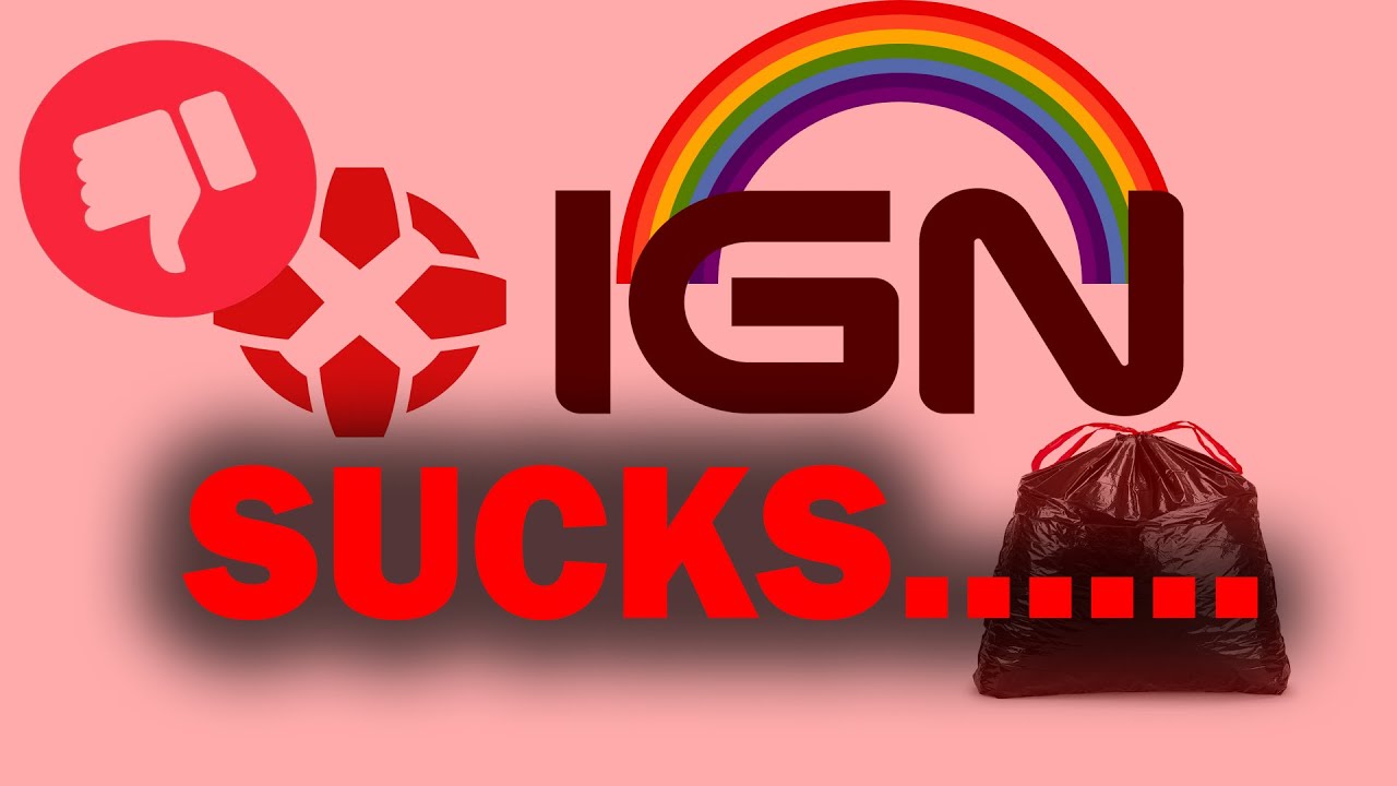 IGN Sucks... - YouTube