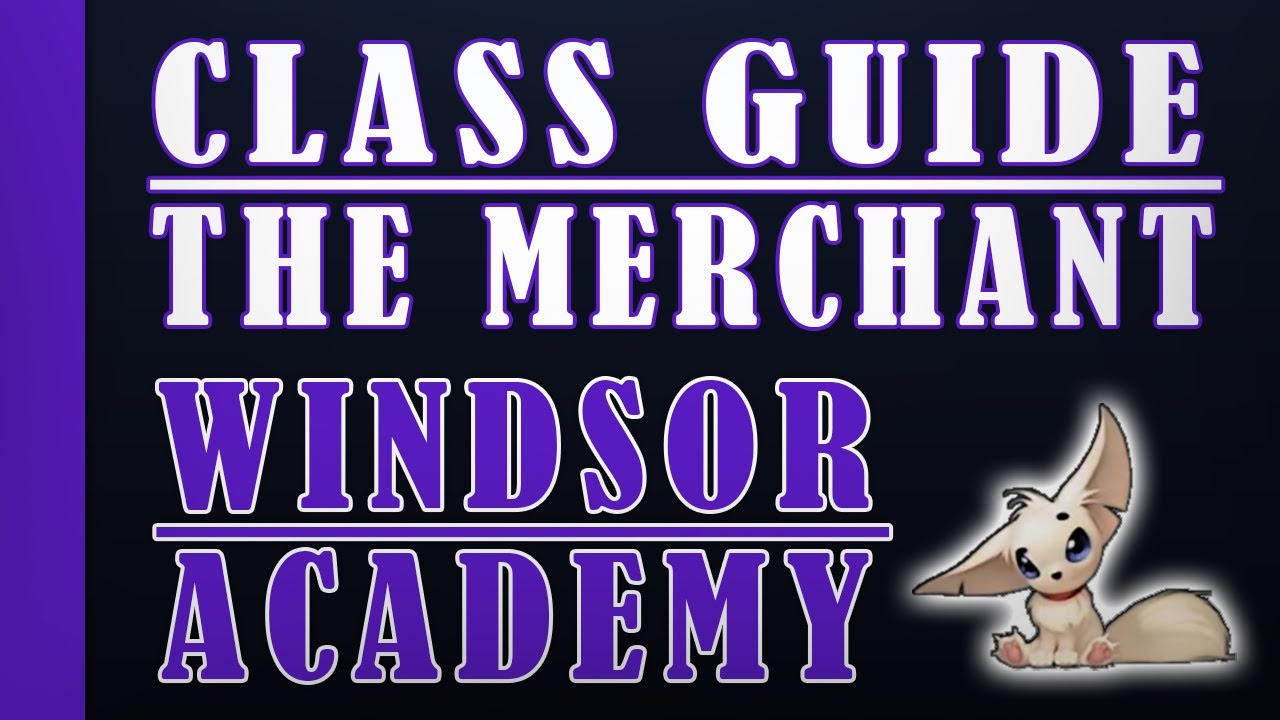 The Merchant [Class Guide] [Renewal] - YouTube