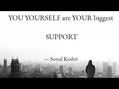 You YOURSELF are YOUR biggest SUPPORT ️ - YouTube