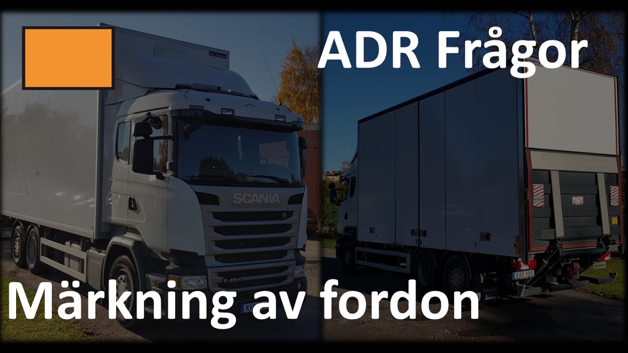 ADR frågor märkning av fordon (del 5) - YouTube