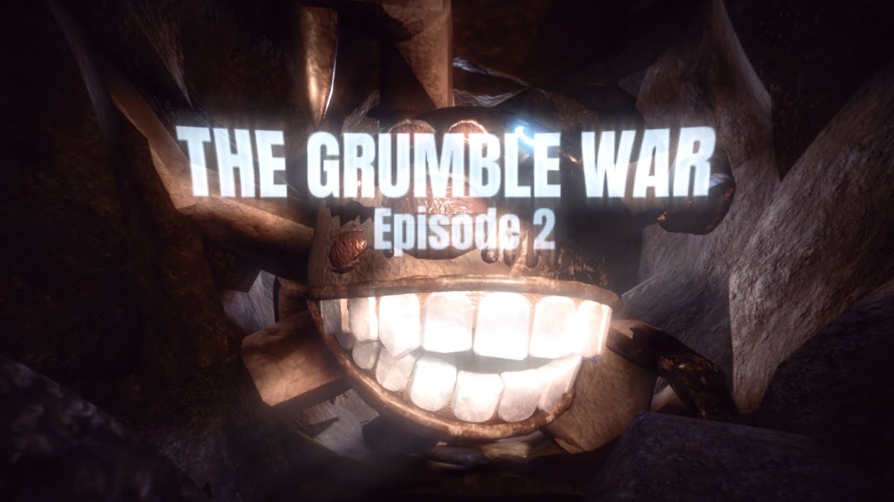 THE GRUMBLE WAR - EPISODE II - YouTube