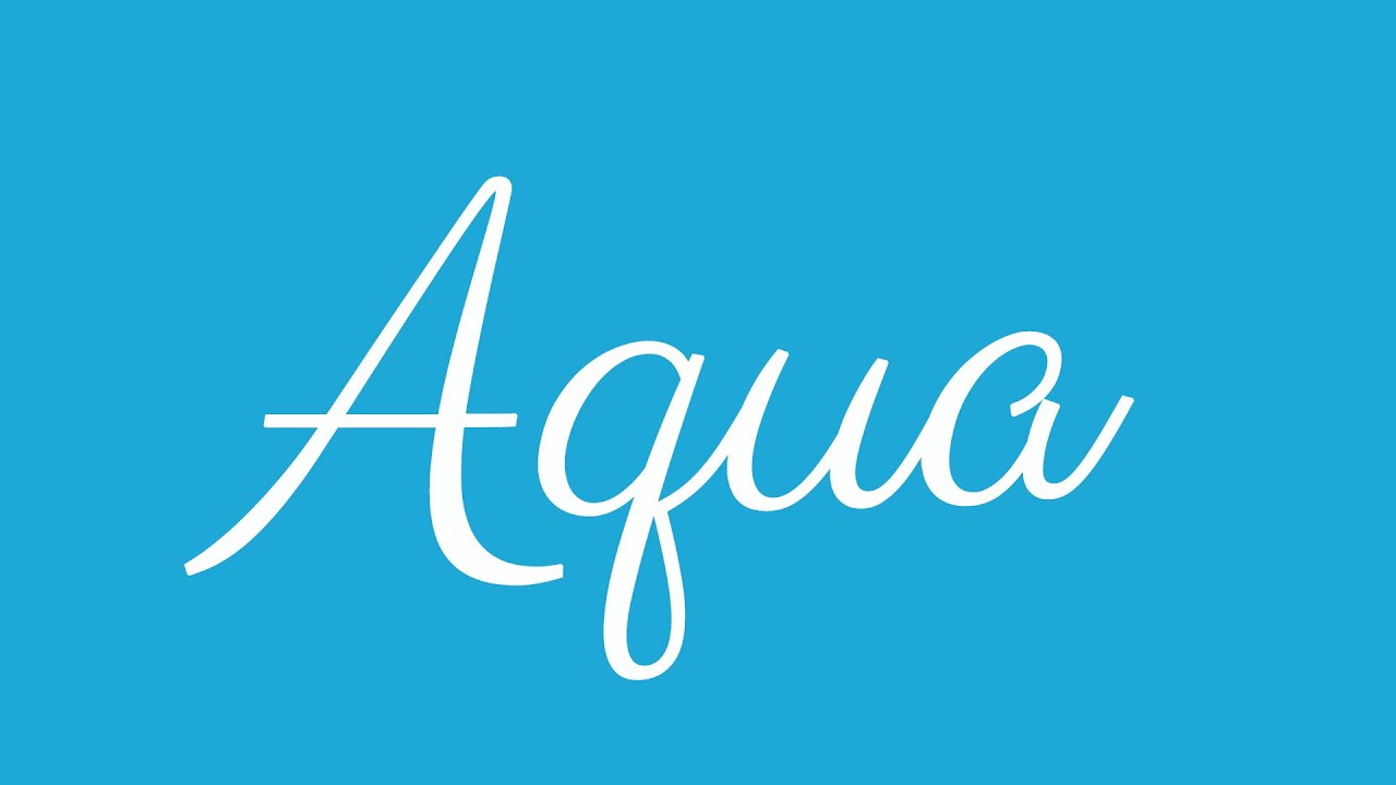Learn how to Sign the Name Aqua Stylishly in Cursive Writing - YouTube