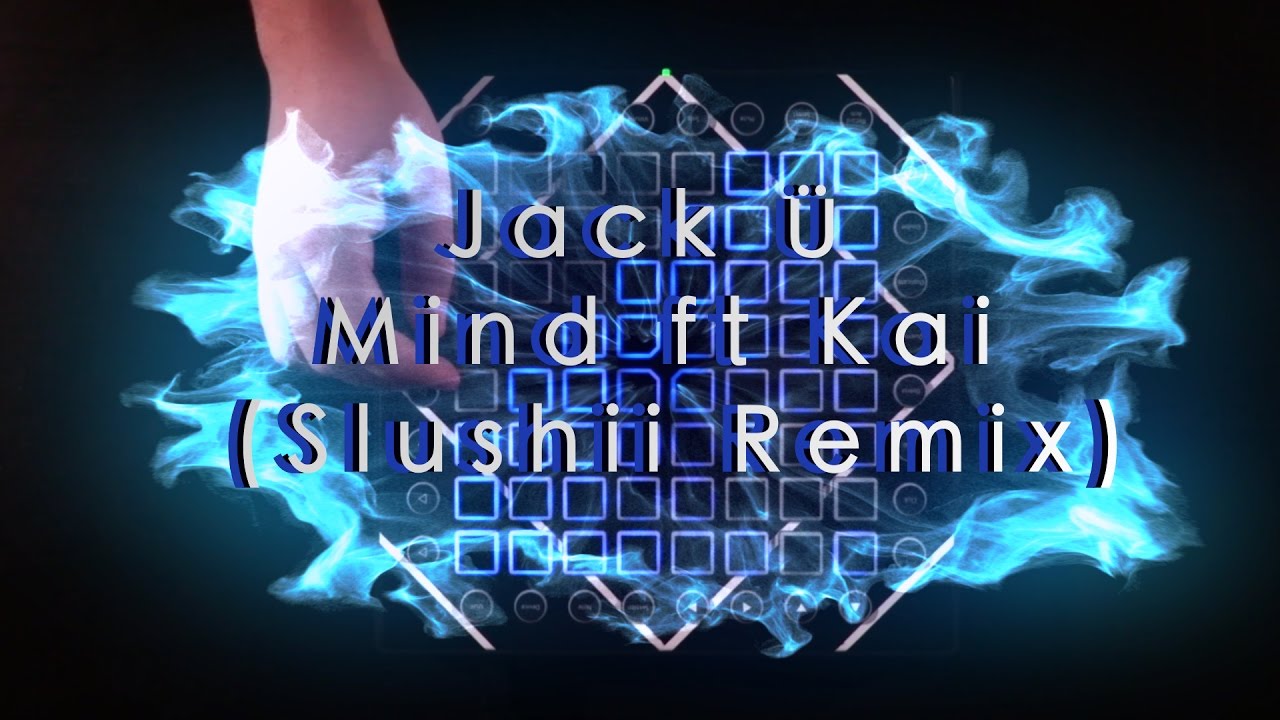 Jack U Mind Launchpad Pro - Lagy Haze - YouTube