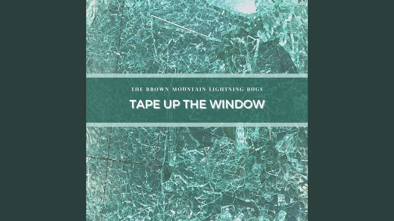 Tape Up The Window - YouTube