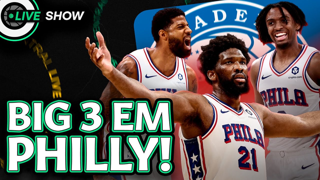 PAUL GEORGE ESCOLHE OS SIXERS E EMBIID GANHA BIG 3 COM MAXEY! PHILLY ...