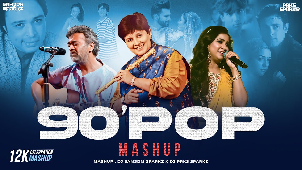 90'S Pop Mashup | DJ Prks SparkZ | DJ Sam3dm SparKZ | Best of 90's Pop ...