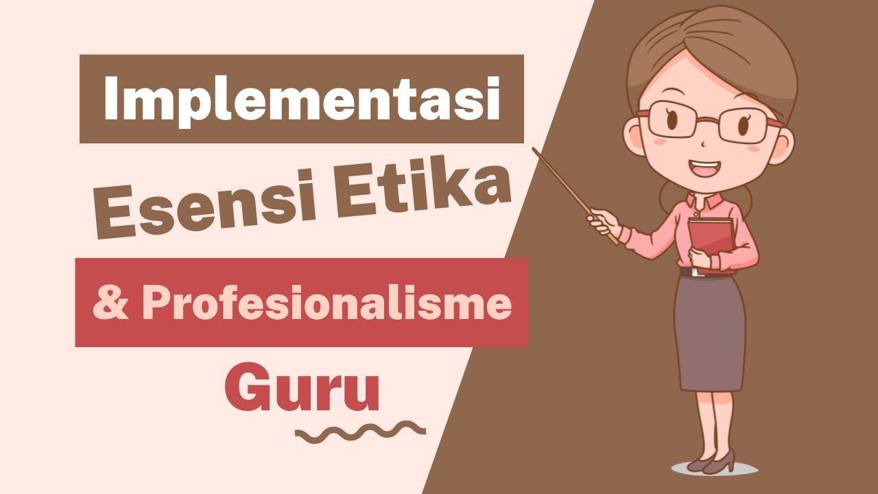 PPG 2023 || Etika & Profesionalitas Guru - YouTube