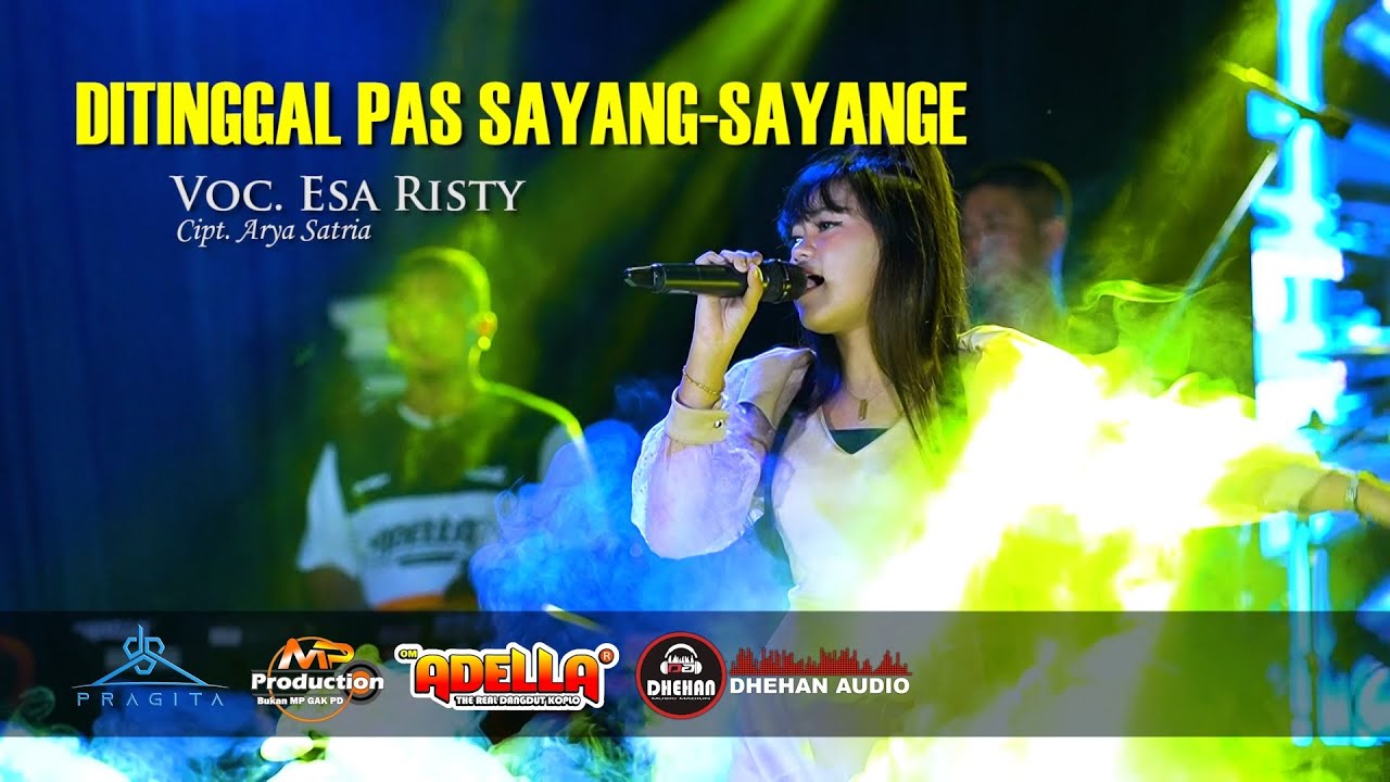 ESA RISTY || DITINGGAL PAS SAYANG SAYANGE(Official Music Video)OM ...