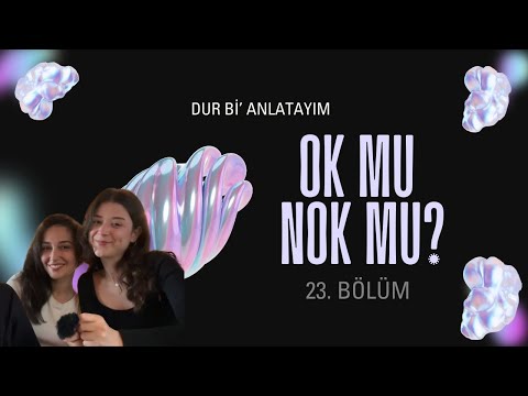 23. Bölüm | Sevgiliyle Aynı Evde Yaşamak | Ok mu Nok mu? 