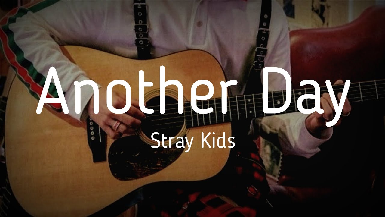 Stray Kids - Another Day (일상) Aesthetic Lyrics Video (English Sub ...