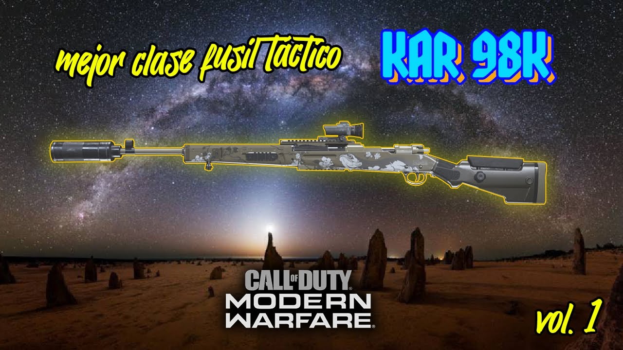 Mejor clase "KAR 98K" en MODERN WARFARE...😈😈 - YouTube