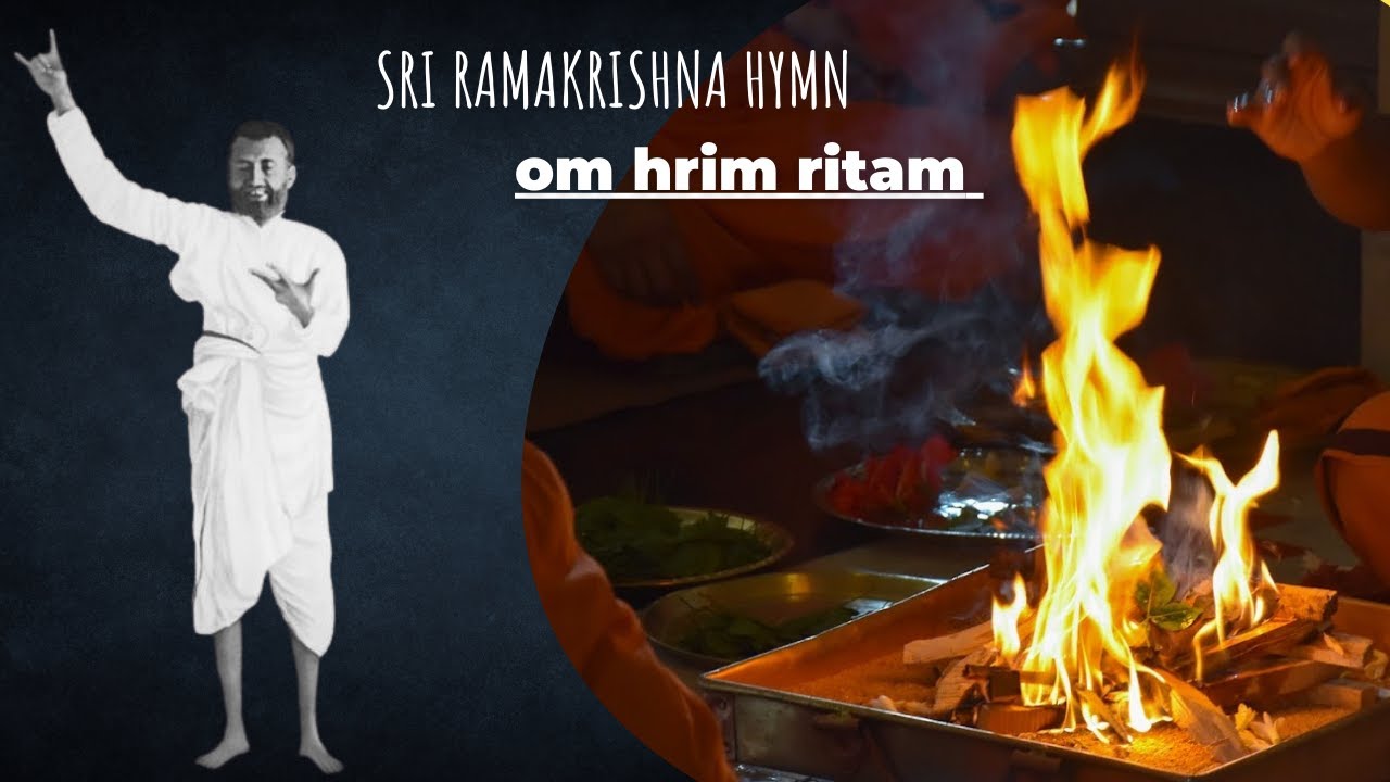 Om Hrim Ritam ।। ওঁ হ্রীং হৃতং।। Sri Ramakrishna Hymn - YouTube