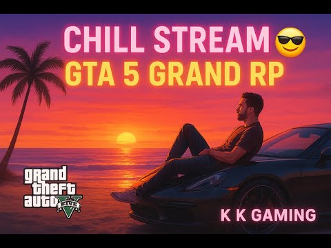 Chilling with friends in grandrp | GTA 5 Grand RP | LIVE | #gta5 # ...