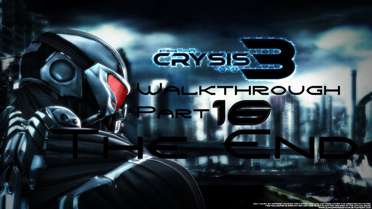 Crysis 3 Walkthrough-Let's Play Part 16 The End - YouTube