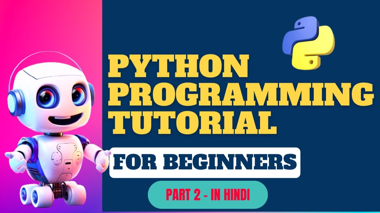 Complete Python Tutorial For Beginners To Advanced In Hindi ЁЯФе With Notes Data Science Part 2