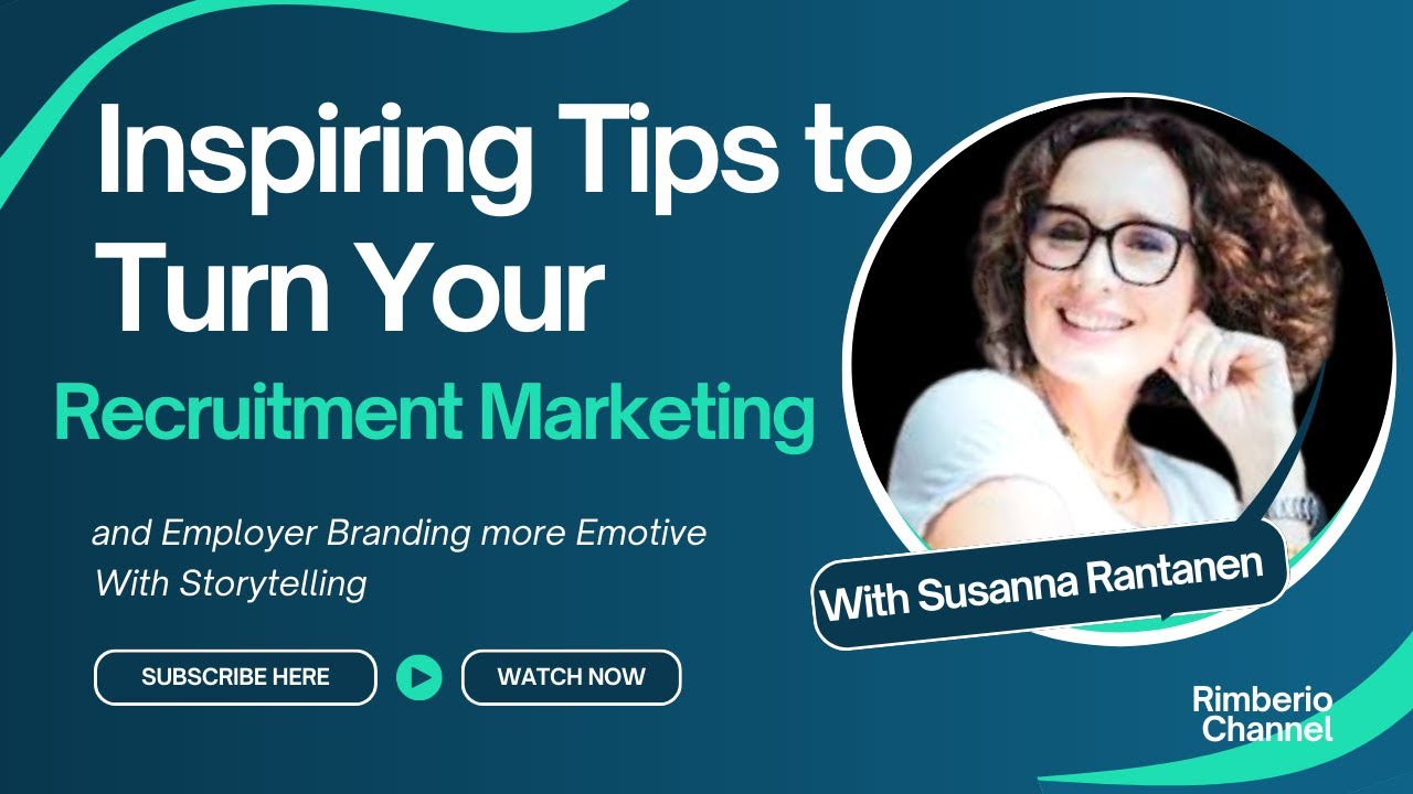 Transform Your Hiring Process with Storytelling | Inspiring tips from Susanna Rantanen - YouTube