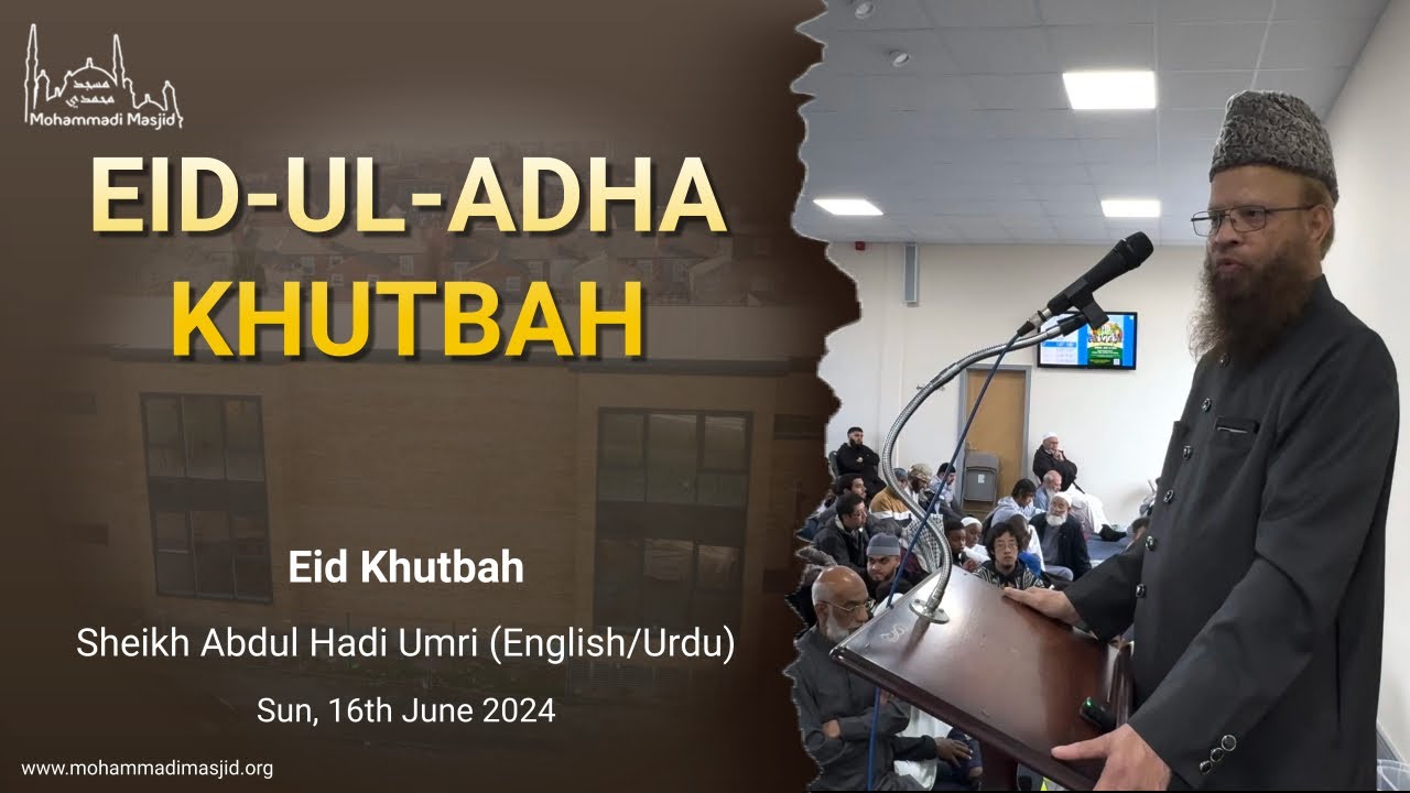 Eid-ul-Adha Khutbah || Sheikh Abdul Hadi Umri - YouTube